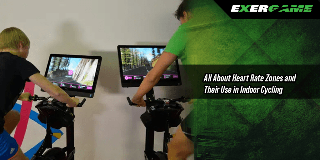 All About Heart Rate Zones and Their Use in Indoor Cycling- Exergame