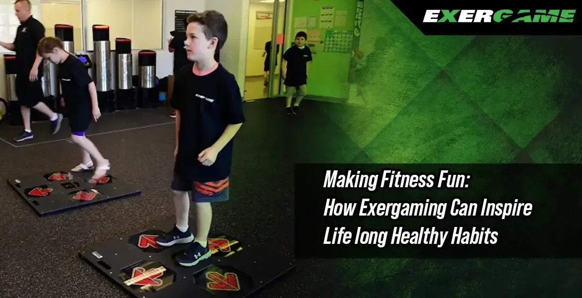 How Exergaming Can Inspire Lifelong Healthy Habits