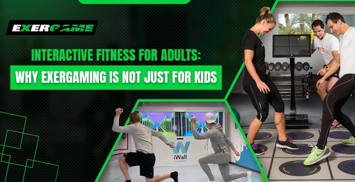 Interactive Fitness for Adults: Exergaming for All Ages